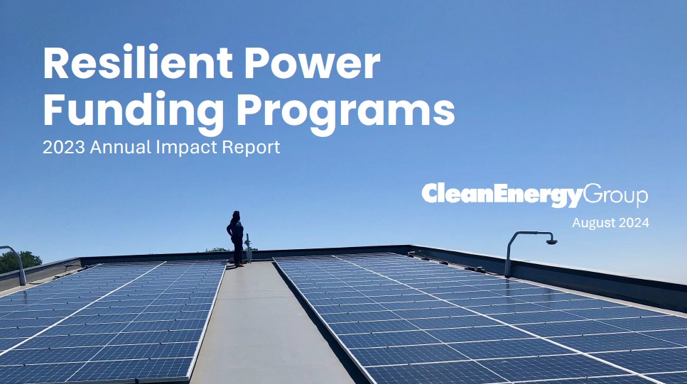 Resilient Power Funding Programs: 2023 Annual Impact Report - Clean ...